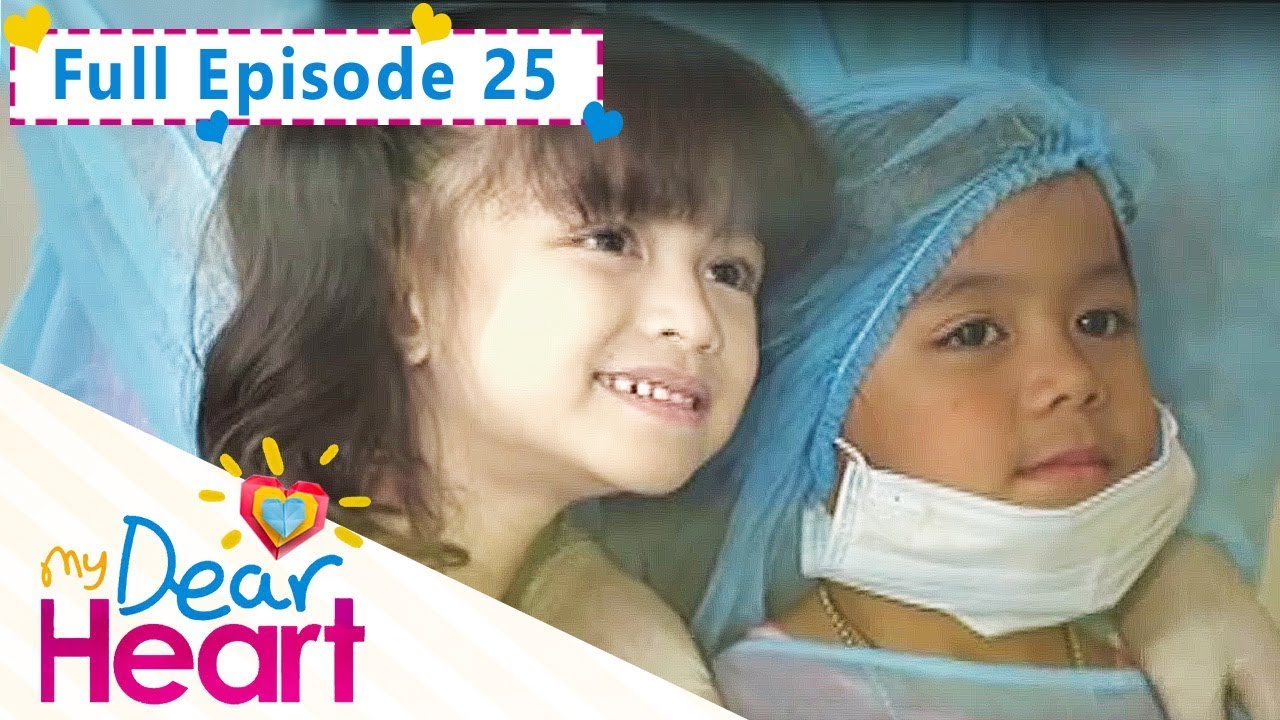 Full Episode 25 | My Dear Heart - YouTube