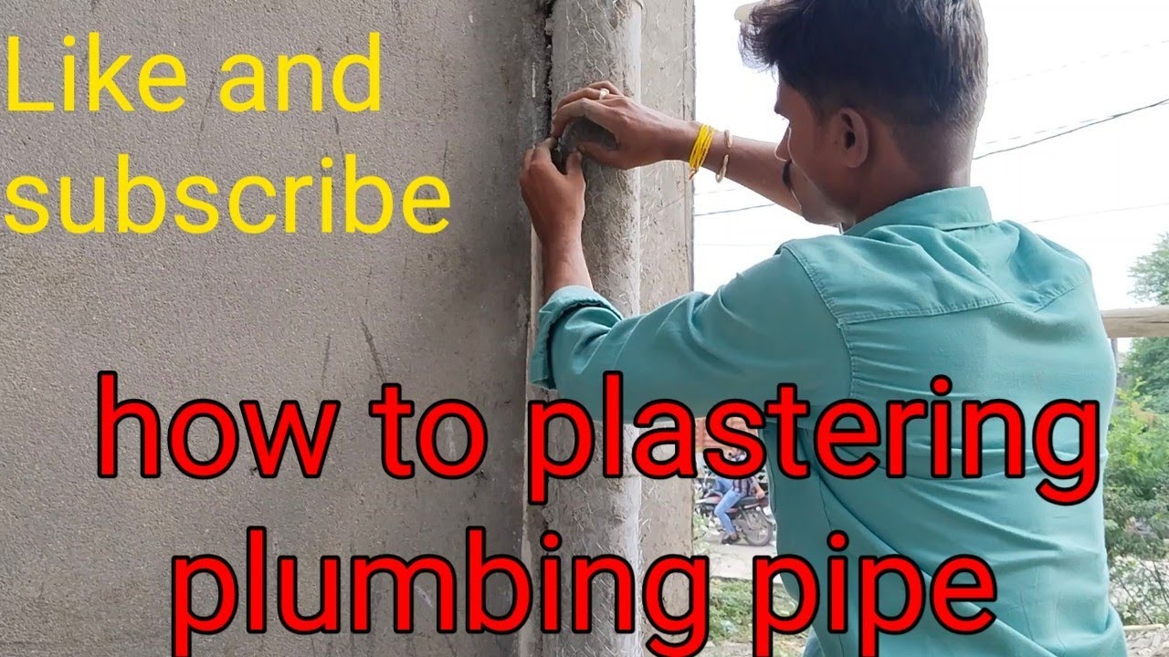 प्लम्बिंग पाइप को प्लास्टर कैसे करें/you tube/how to plastering ...