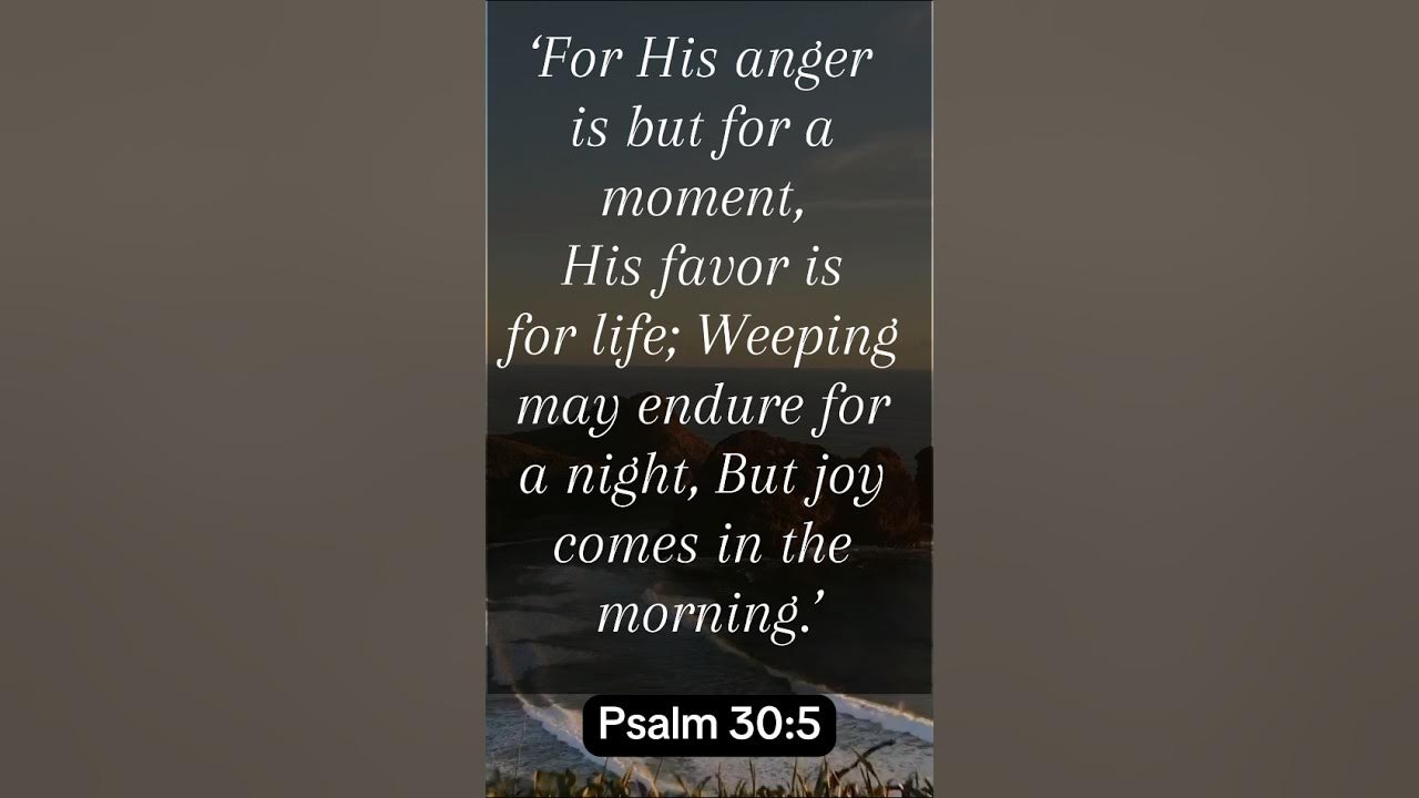 Verse Of The Day Psalm 30 Vs 5 verseoftheday devotionalverses verse-of-the-day-psalm-30-vs-5-verseoftheday-devotionalverses