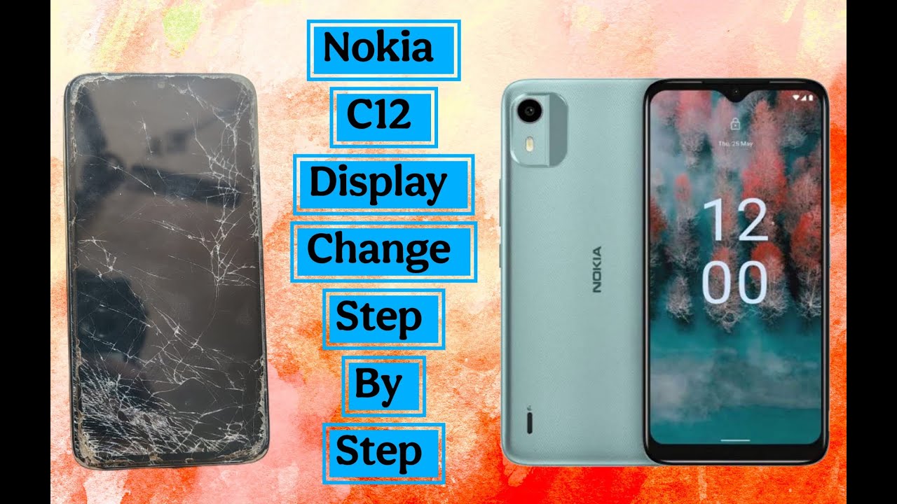 How to Change Nokia C12 Display ||Nokia C12 Combo Change || Complete ...