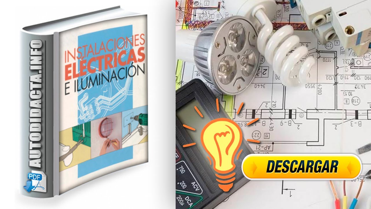 GUÍA PRÁCTICA de INSTALACIONES ELÉCTRICAS y SISTEMAS de ILUMINACIÓN ...
