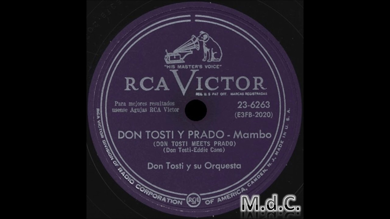 Don Tosti y Prado - Don Tosti y Su Orquesta - YouTube