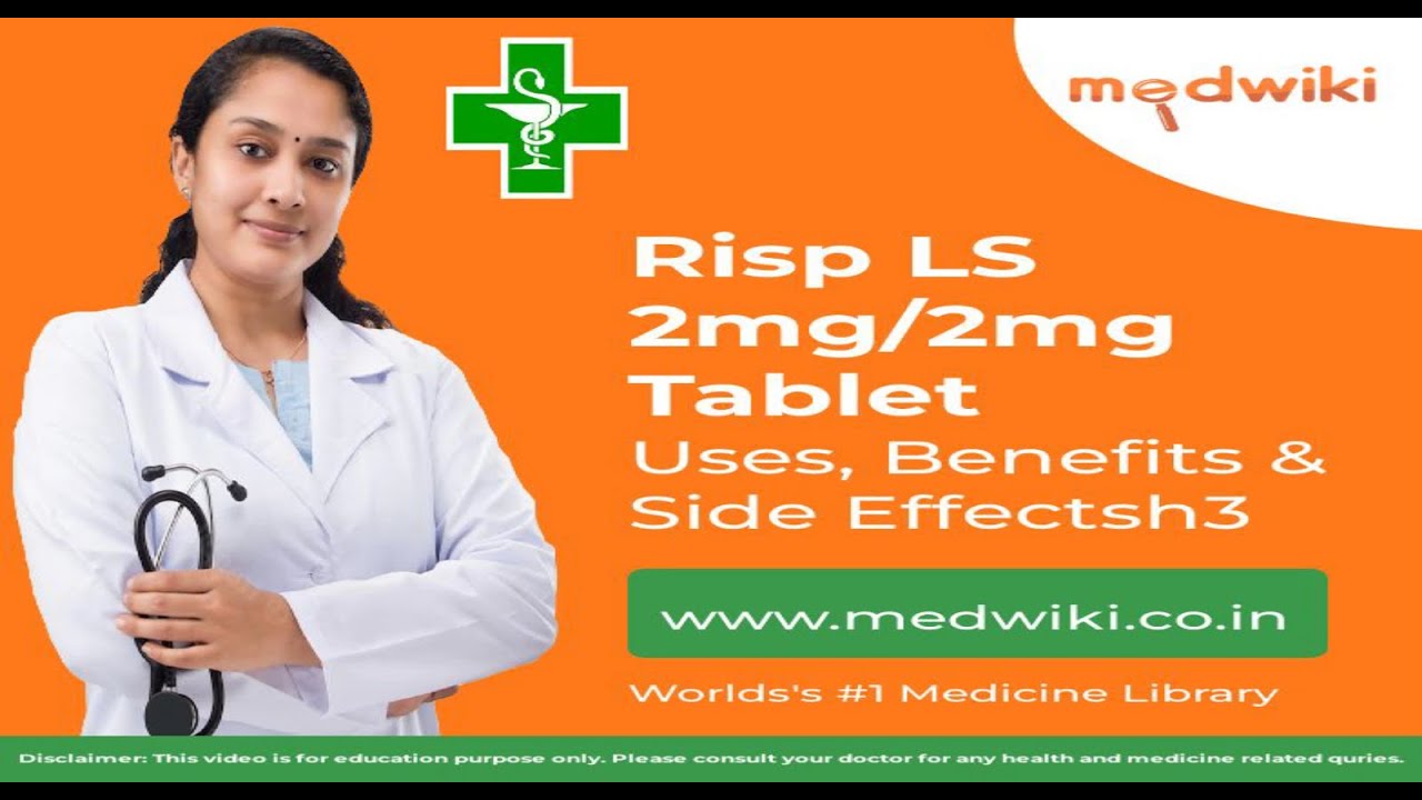 Risp LS 2mg/2mg Tablet In Hindi - YouTube
