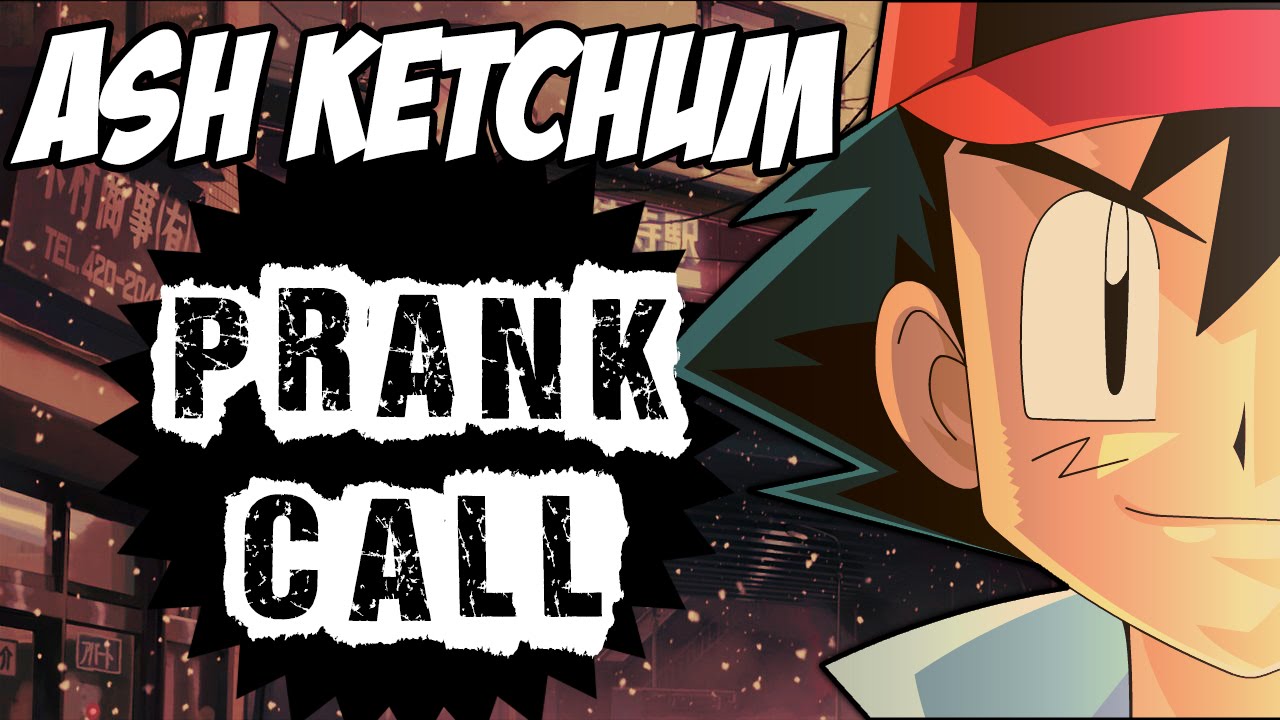 Let's Prank Call: Ash Ketchum - YouTube