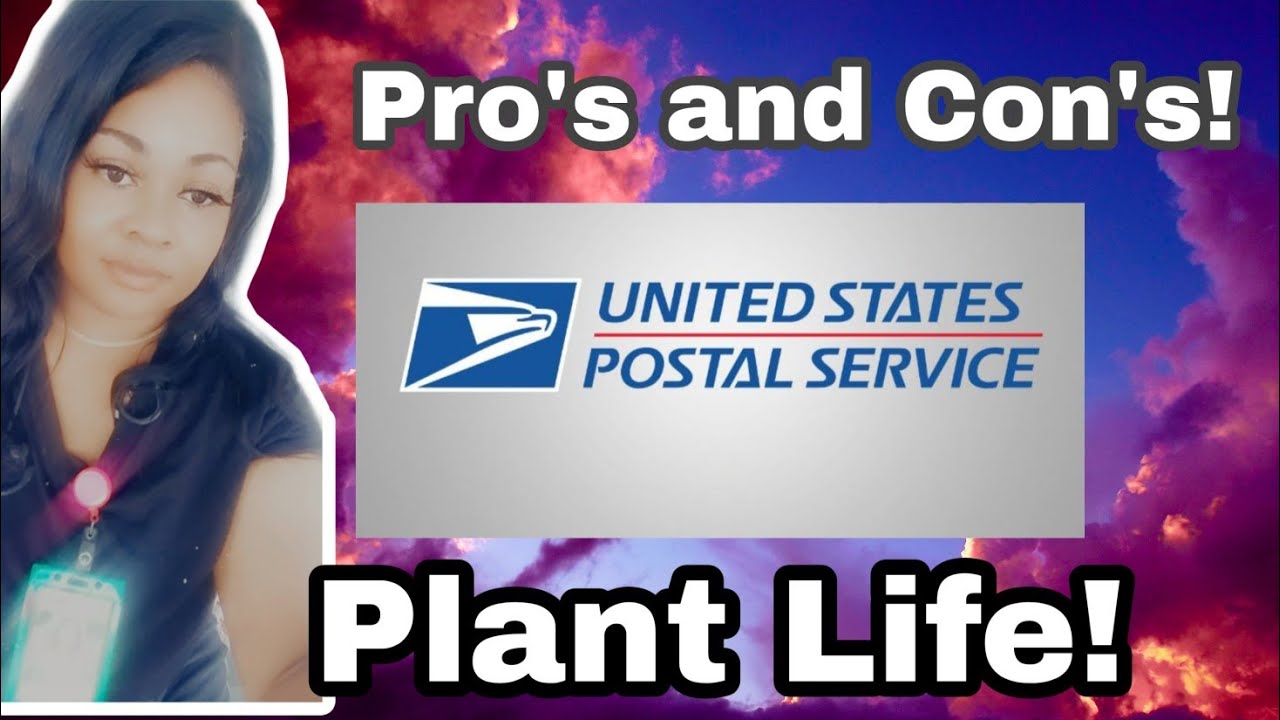 The Pro's and Con's working at The USPS Plant! - YouTube