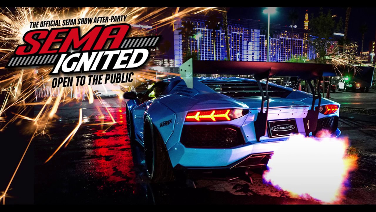 SEMA IGNITED 2017 - YouTube