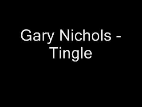 Gary Nichols - Tingle - YouTube