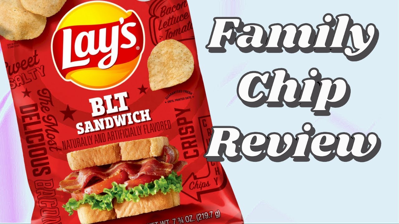 LAY'S BLT Sandwich Flavored Potato Chips | Family Chip Review #39 - YouTube