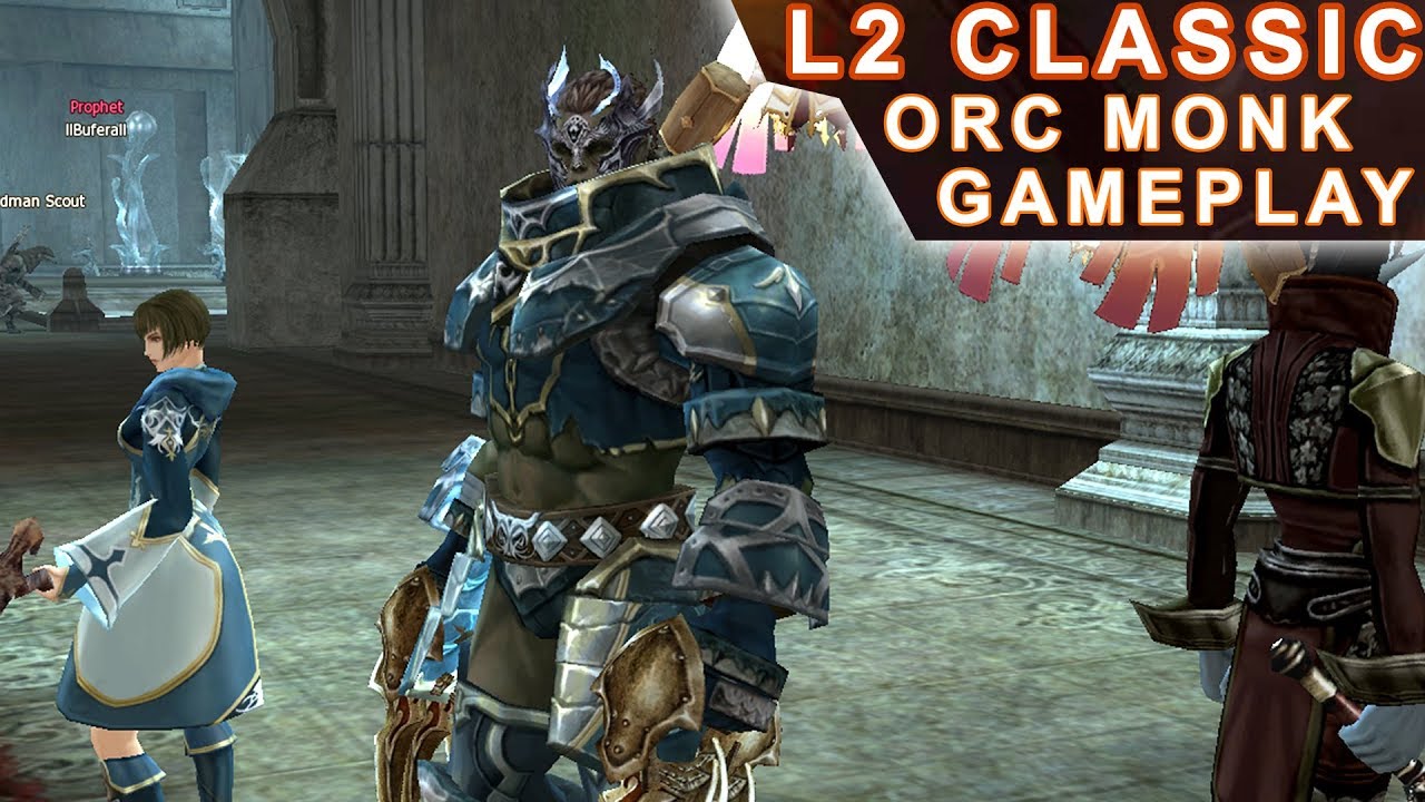 Lineage II Classic NA - Orc Monk Gameplay (FG & Execution Grounds ...