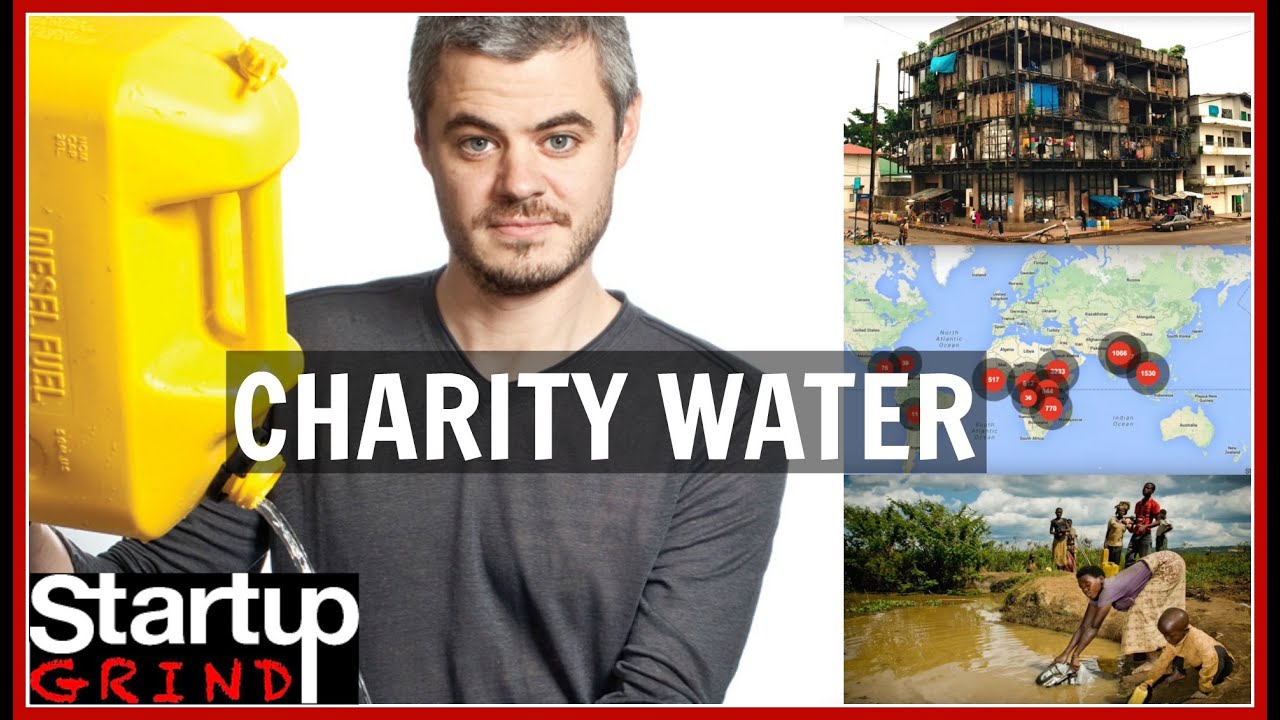 SCOTT HARRISON | CHARITY WATER | STARTUP GRIND EUROPE - YouTube