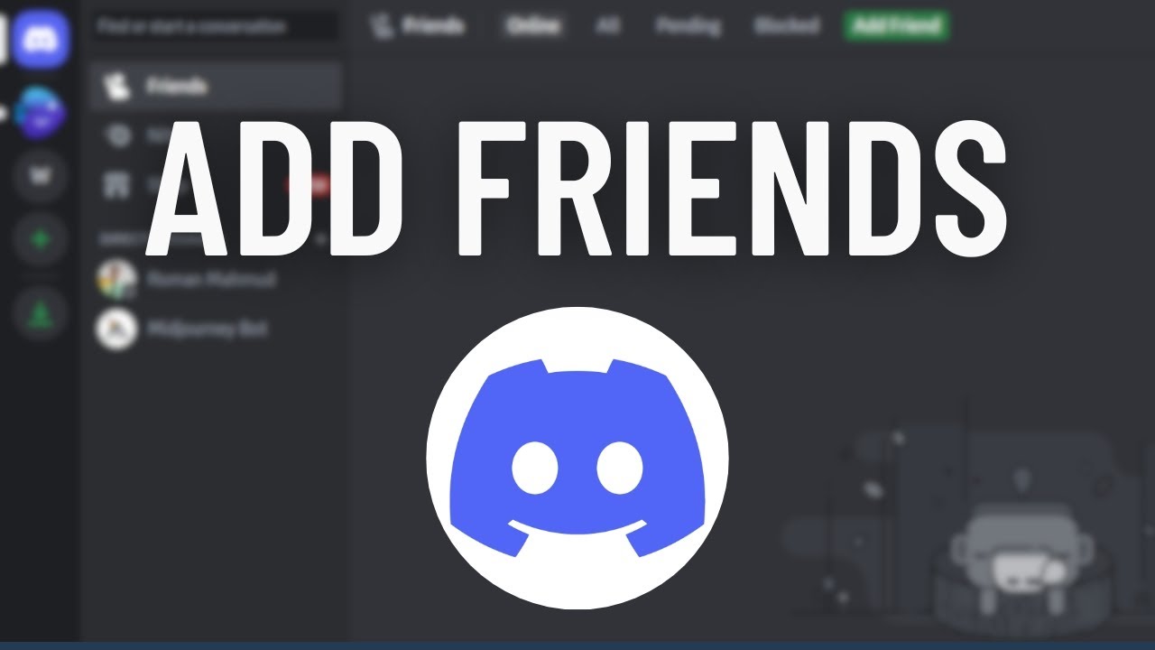 How To Add Friends on Discord (Full Guide) - YouTube