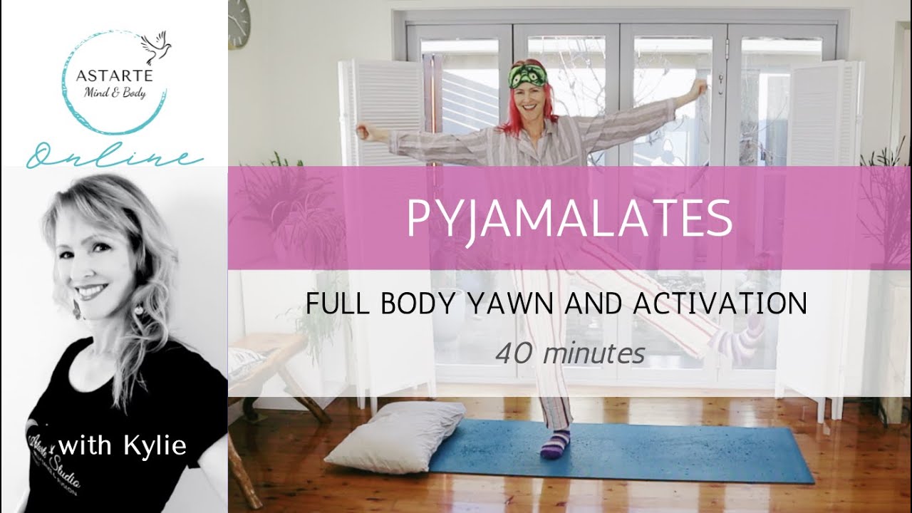 Pyjamalates - Full Body Yawn and Activation - YouTube