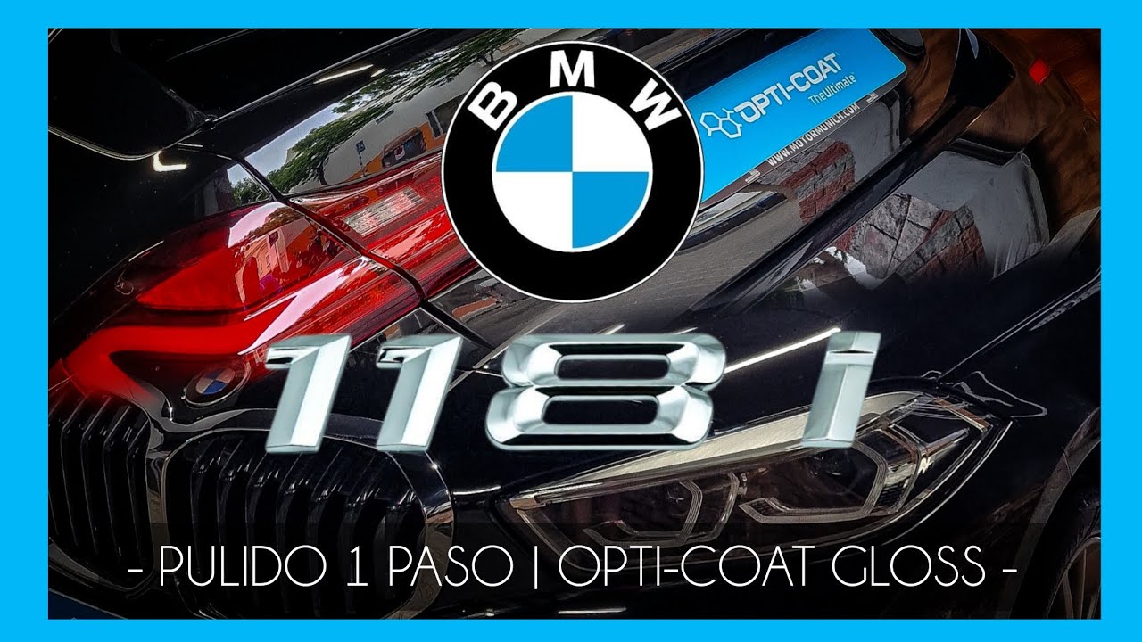 🔹️BMW 118i | Opti-Coat GLOSS🔹️ ️Pulido 1 paso + aplicación tratamiento ...
