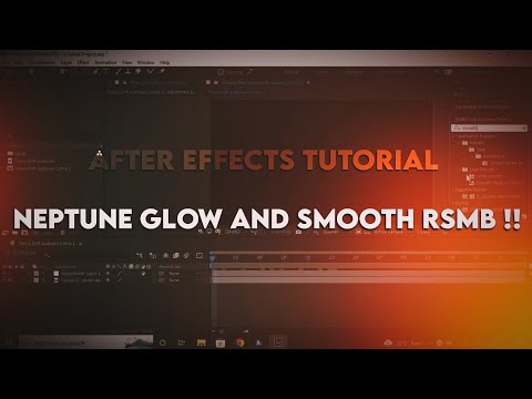 SMOOTH RSMB AND NEPTUNE GLOW 🤩| AFTER EFFECTS TUTORIAL| FREE PRESET 💎 - YouTube