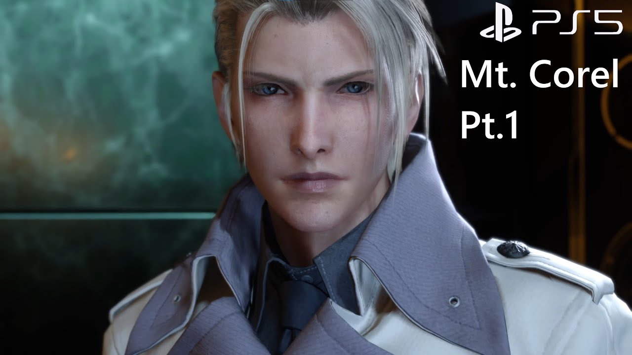 FINAL FANTASY VII REBIRTH (Mt. Corel Pt.1) - PS5 (performance mode ...