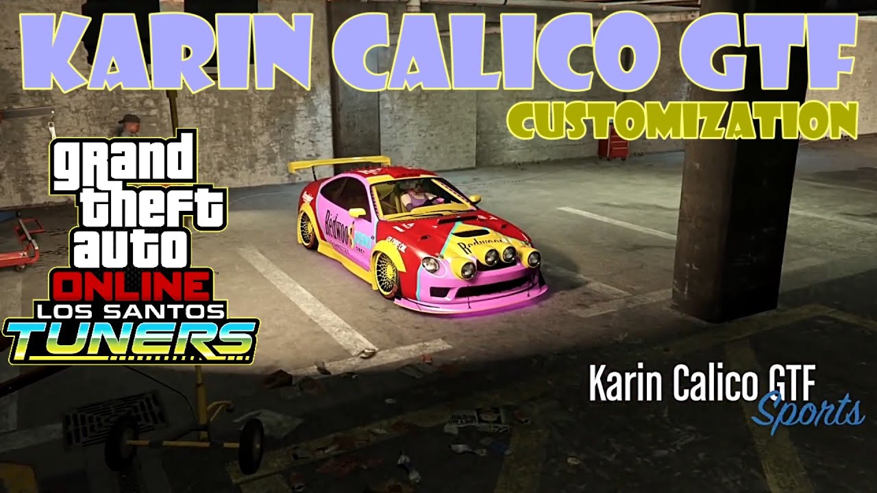 Karin Calico GTF Customization 🚦 Los Santos Tuners ⛐ GTA 5 Online - YouTube