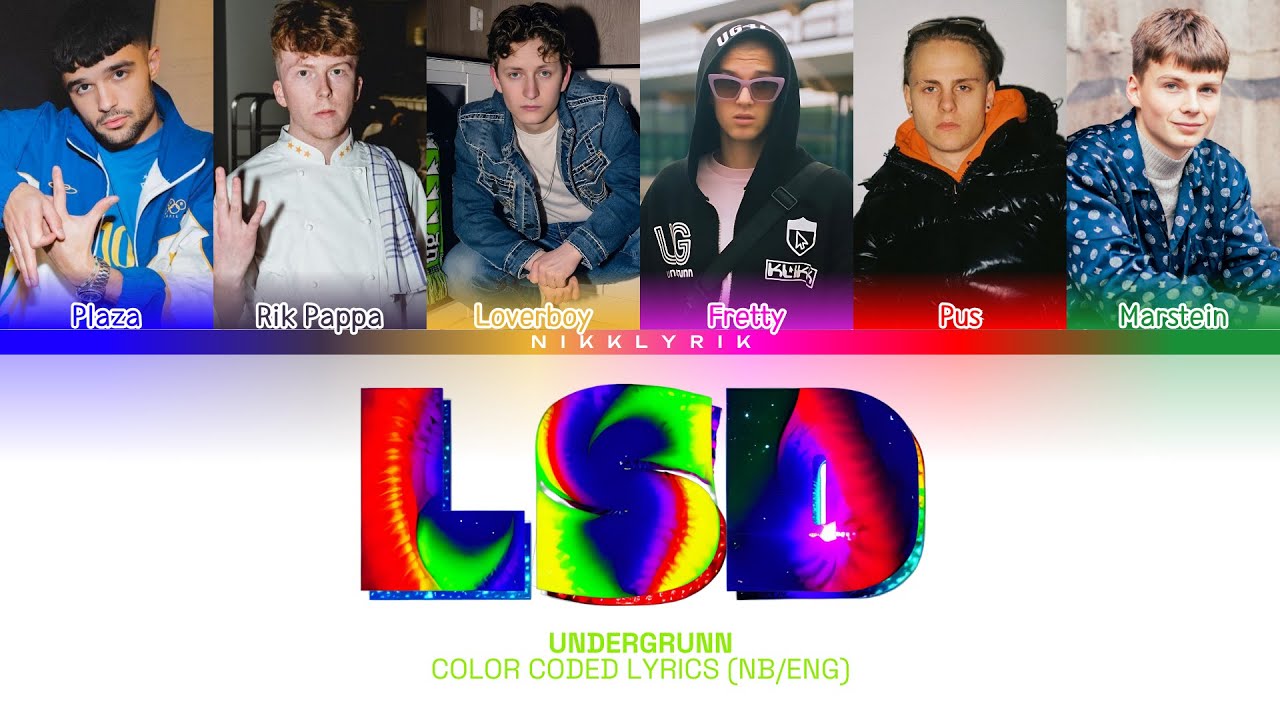 UNDERGRUNN 'LSD' [Color Coded Lyrics NB/Eng][Fargekodede Tekster NB/Eng ...