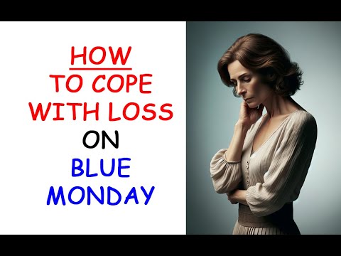 How to Cope With Loss on Blue Monday (Podcast 772) - YouTube