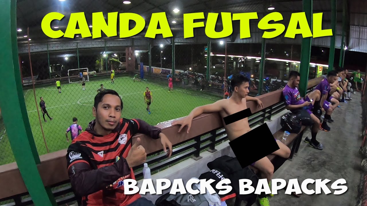FUTSAL BAR BAR YANG MEMBERNYA BAPACKS BAPACKS GAK ADA AKHLAQ BEPILIH FC ...