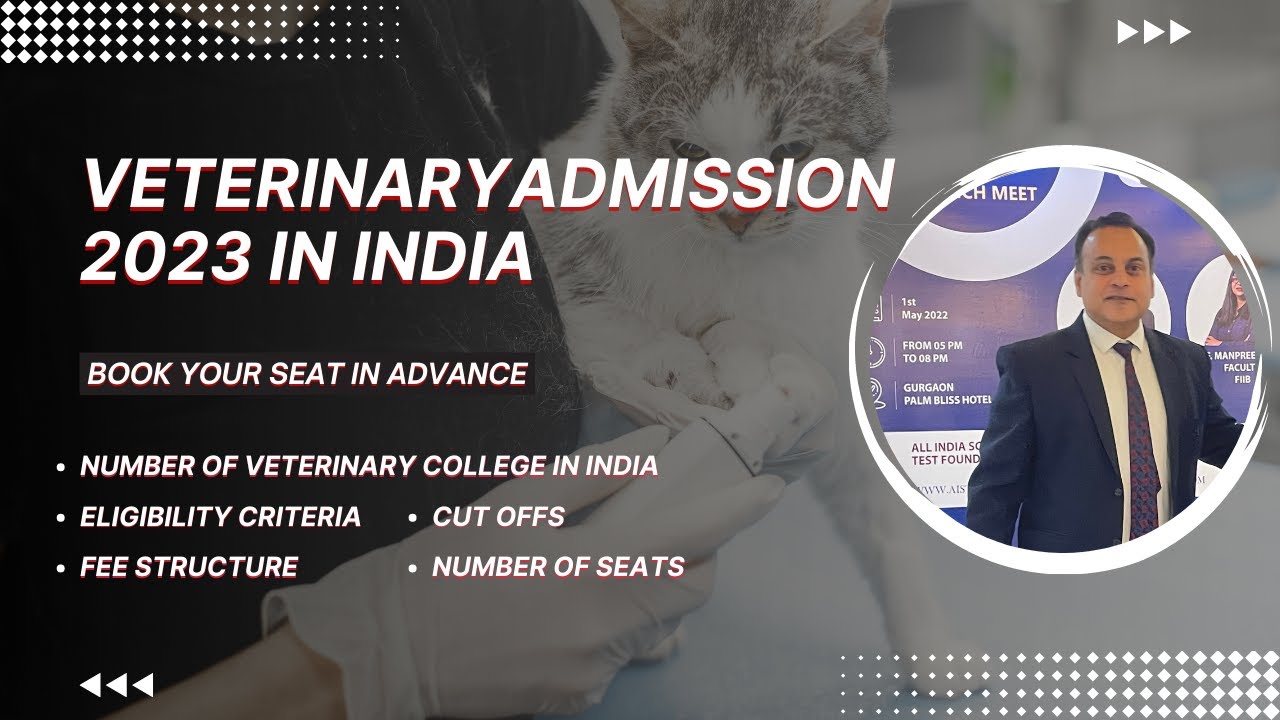Veterinary Admission 2023 | Bachelor of Veterinary Science | All India ...