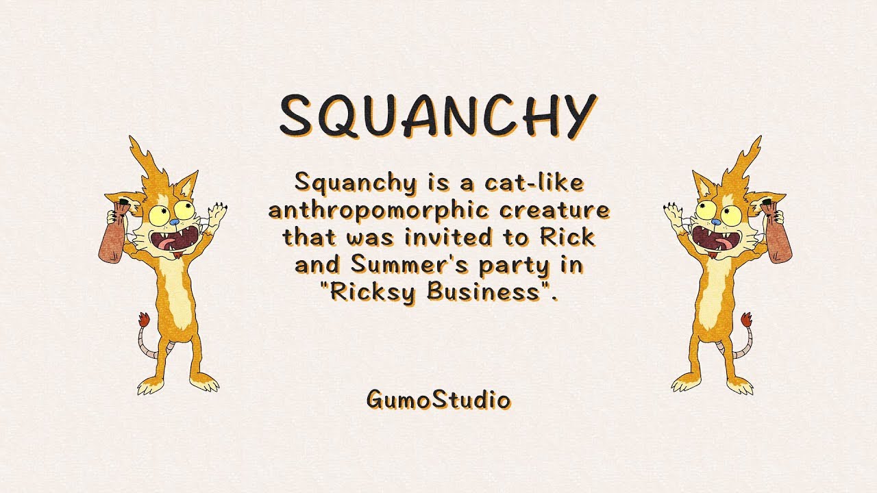 Squanchy? Squanchy! - YouTube