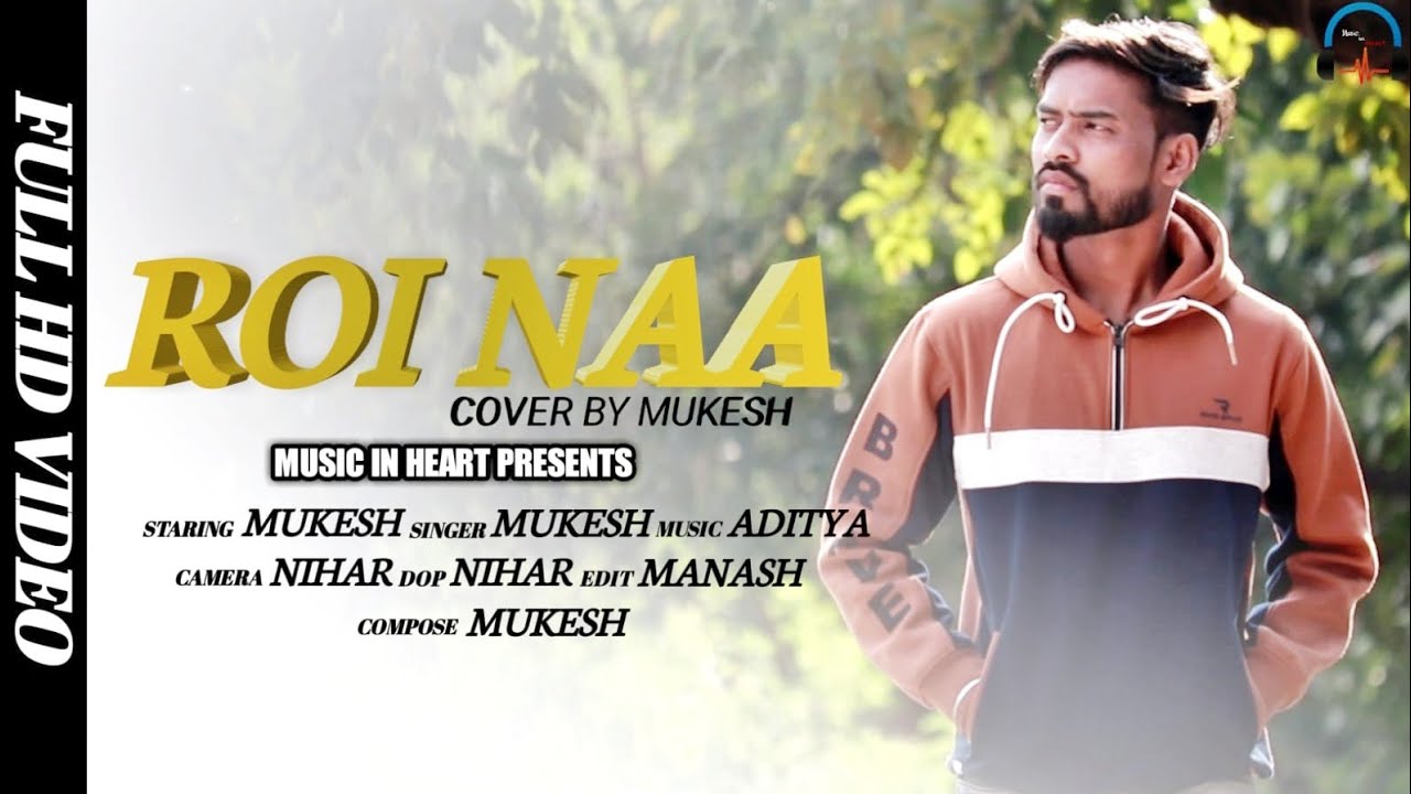 Roi Naa || MUKESH || Cover By Music In Heart || - YouTube
