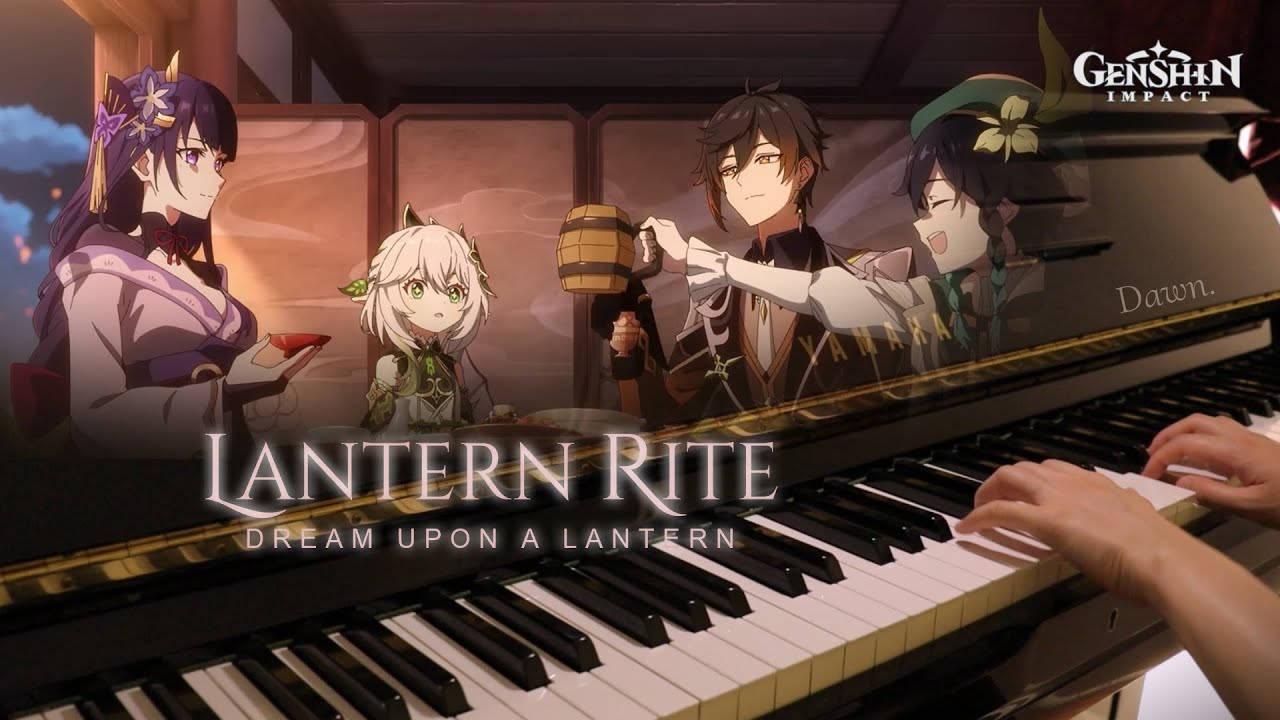 Lantern Rite Theme: Dream Upon a Lantern - Piano Arrangement | Genshin Impact - YouTube