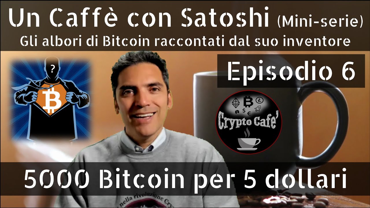 5000 bitcoin per 5 dollari! (Ep.6) - YouTube