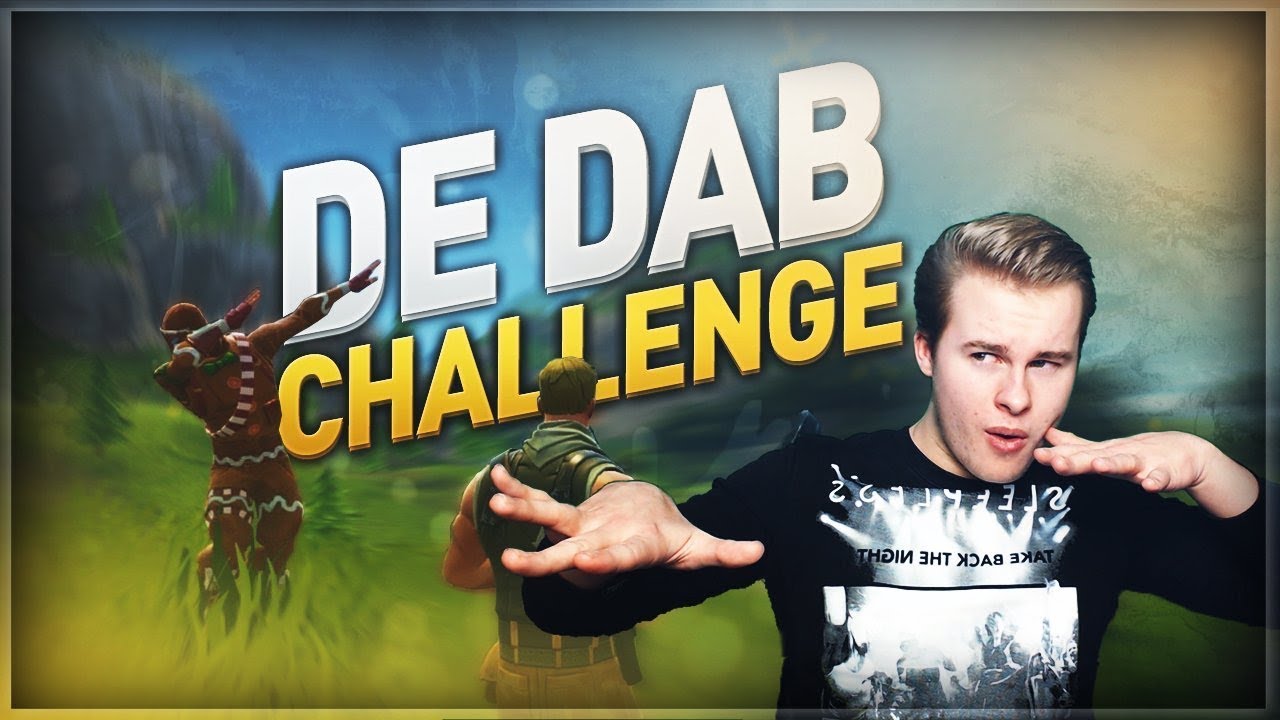 DE DAB CHALLENGE!! - Fortnite Battle Royale (Nederlands) - YouTube