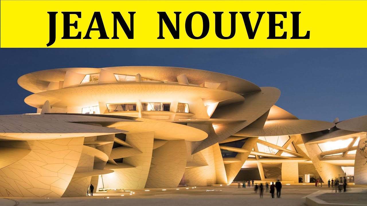 JEAN NOUVEL - YouTube