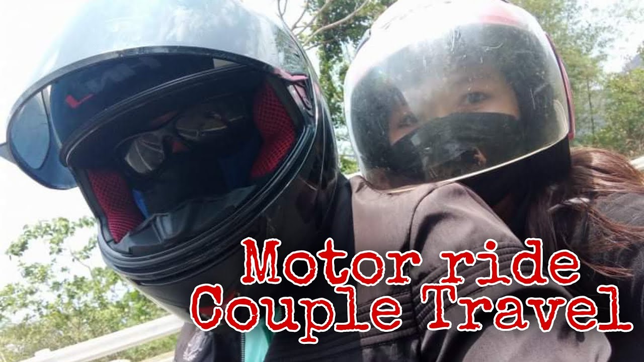 Motor Ride/Couple Travel - YouTube