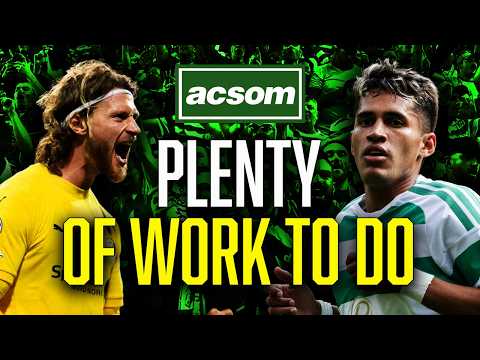 The key transfer moves Celtic still need to make before Flag Day // ACSOM // A Celtic State of Mind