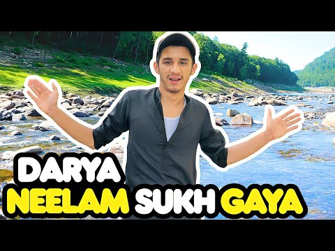 Darya-e-Neelam Sukh Gaya 😱 | Neelum River Dry Ho Gayi | Ali Abbasi Vlog ...