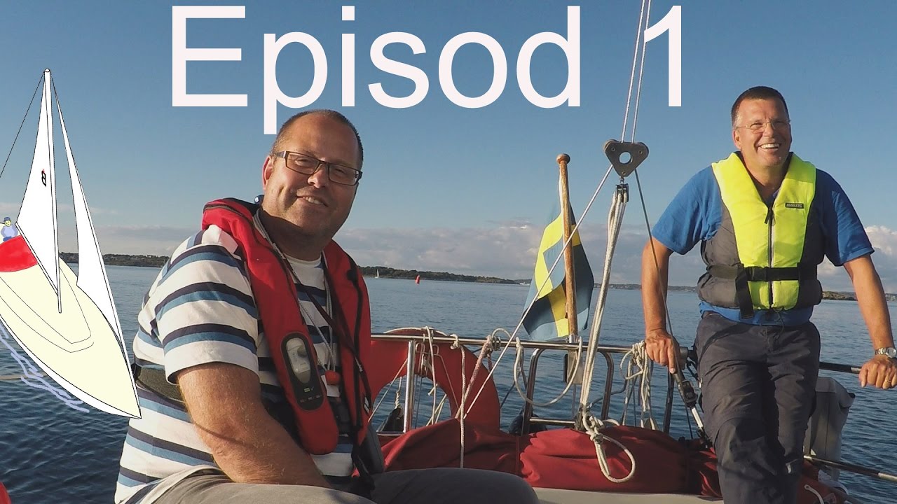 Joni & Martin seglar - Episod 1 - YouTube