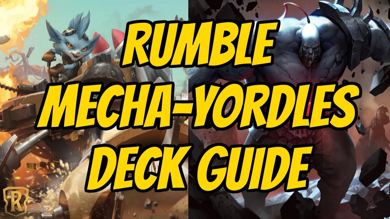 Rumble Mecha-Yordles Deck Guide | Legends of Runeterra - YouTube