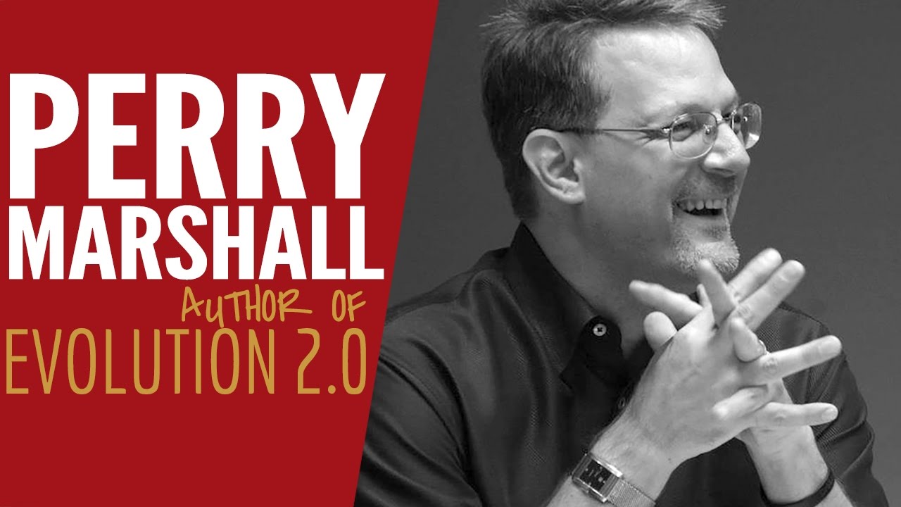 Interview With Perry Marshall - Author Of Evolution 2.0 - YouTube