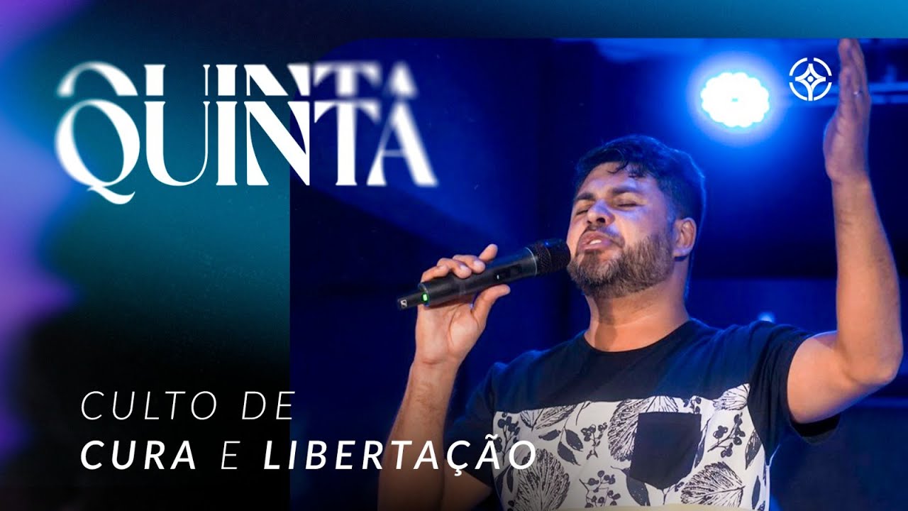 QUINTA I CULTO DE CURA E LIBERTAÇÃO | 26/09/24 - YouTube
