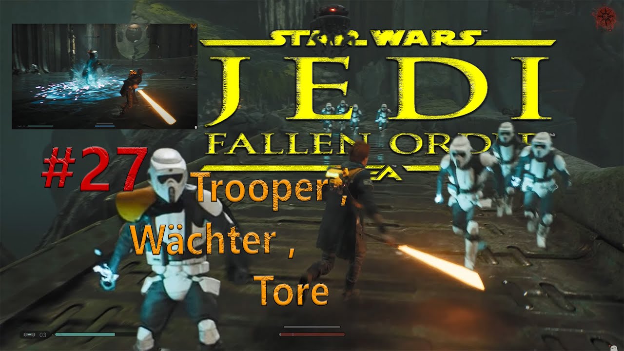 Star Wars Jedi: Fallen Order #27 - Trooper Wächter Tore - Let's Play ...