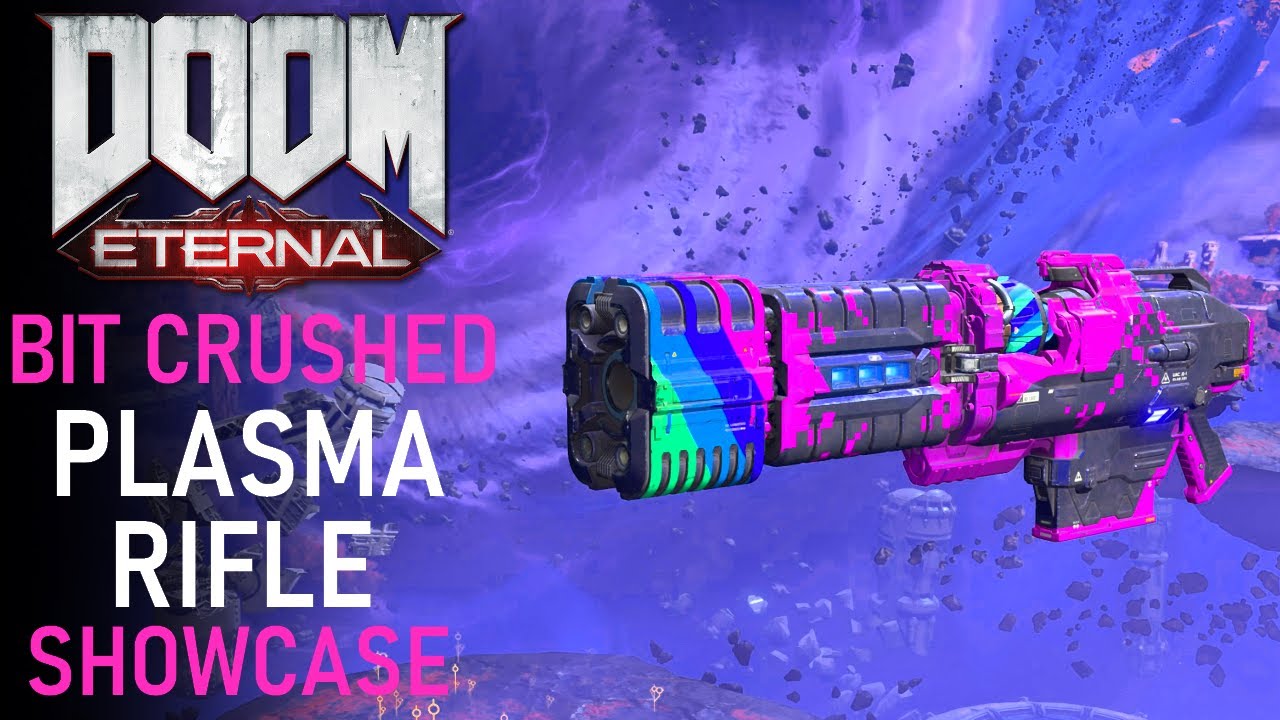 Doom Eternal - Bit Crushed Plasma Rifle Skin Showcase - YouTube