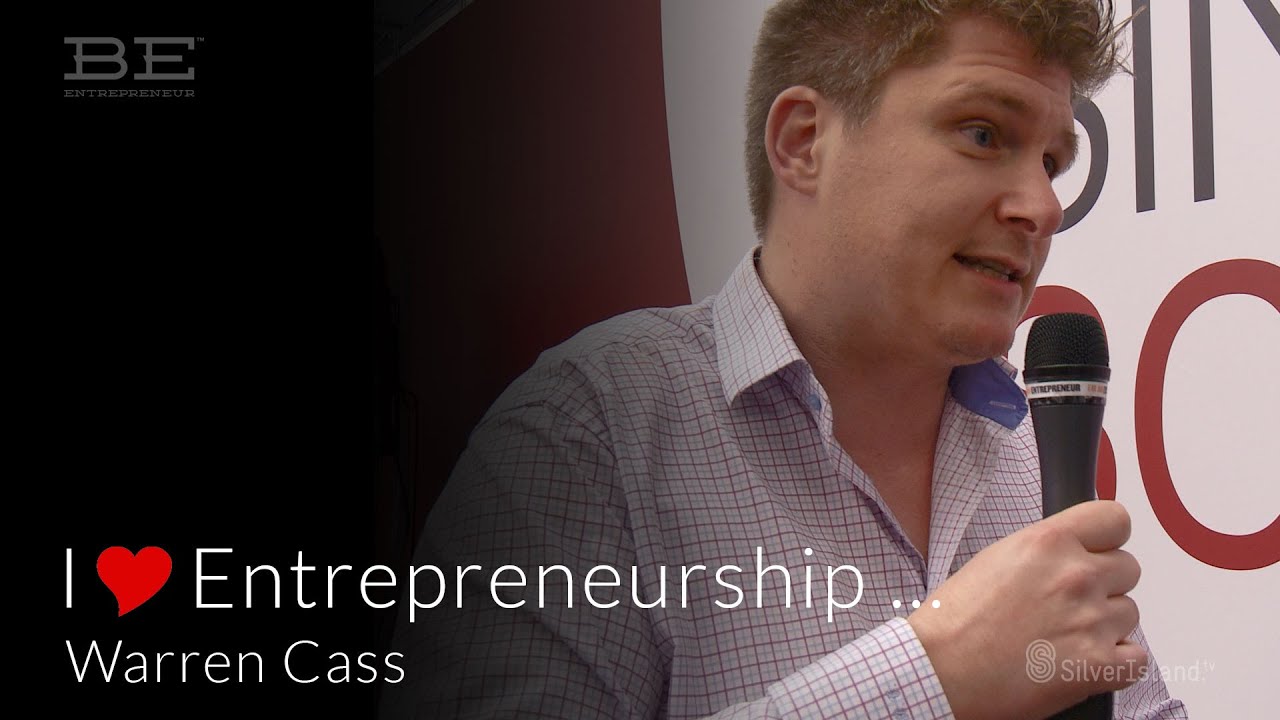 Warren Cass - 'I Love Entrepreneurship' Interview - YouTube
