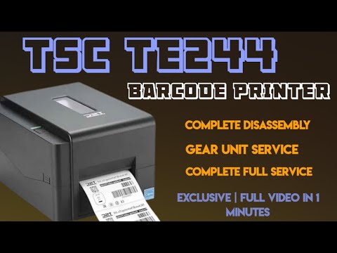 TSC TE244 Barcode Printer | Full Disassembly - YouTube