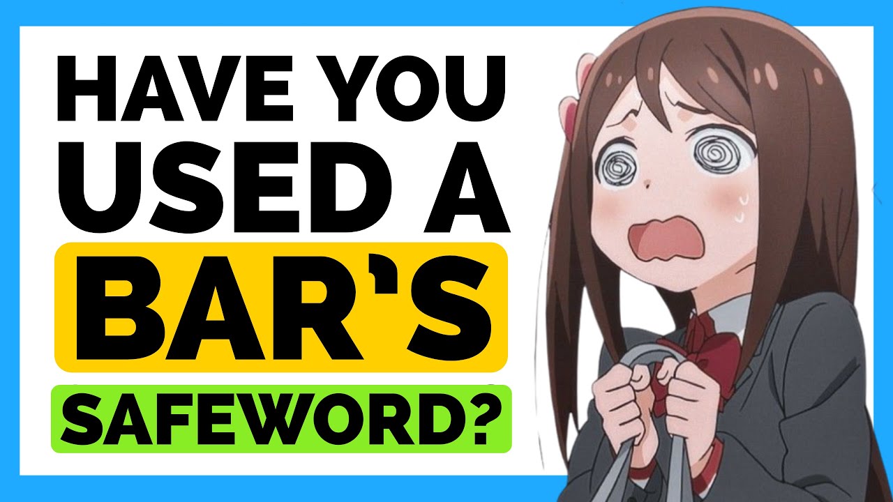 Have You Ever Had to Use the "SAFEWORD" to get out of a BAD SITUATION ...