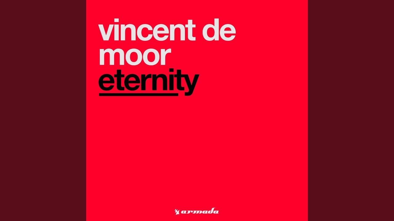 Eternity (Extended Version) - Vincent de Moor: Song Lyrics, Music ...