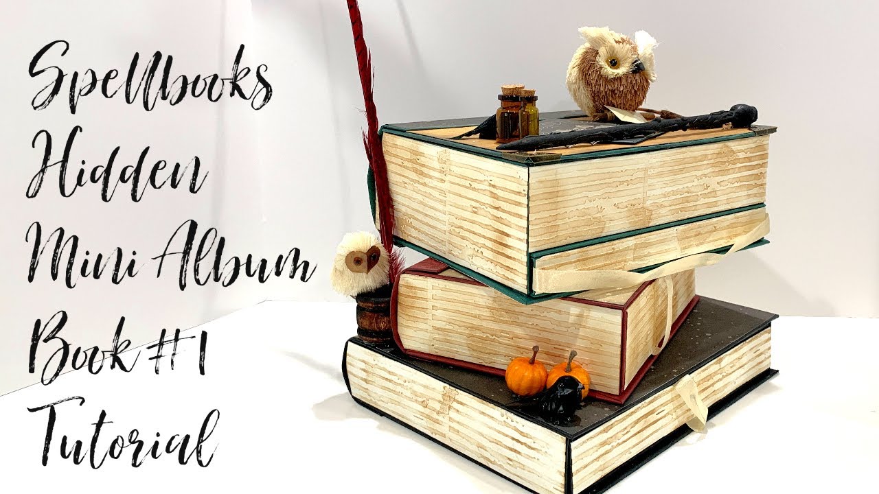 Spellbooks Hidden Mini Albums - Book #1 Tutorial - Country Craft ...