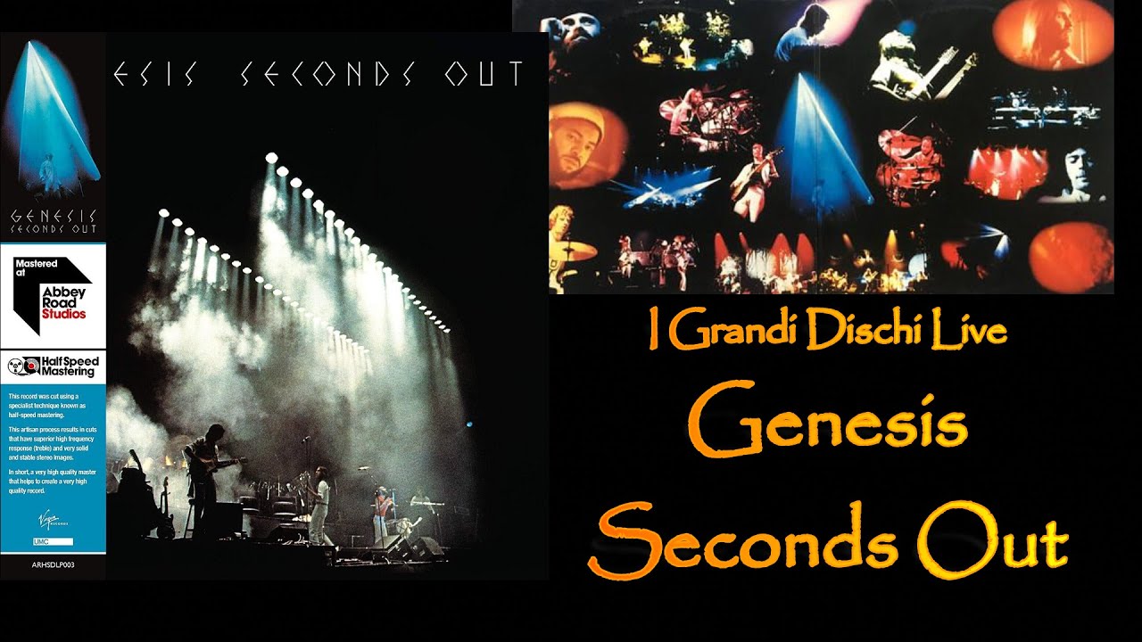 GENESIS - SECONDS OUT: recensione del doppio vinile 180gr, half speed ...