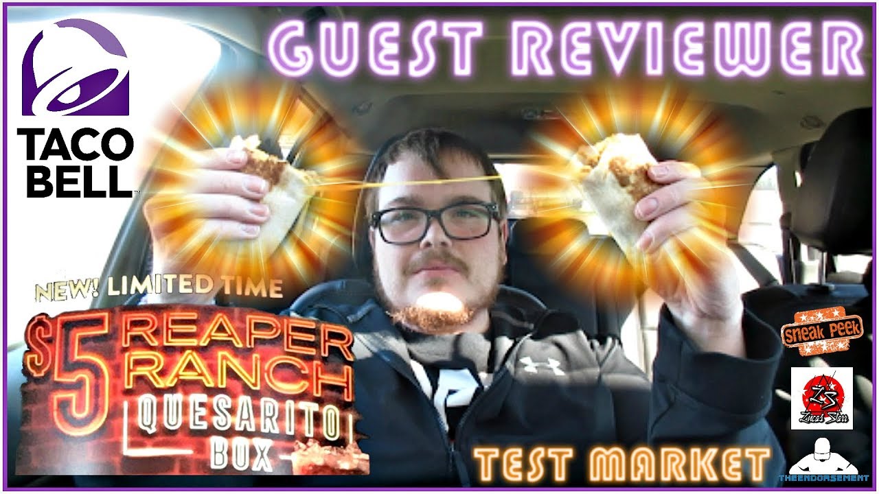 Taco Bell® | Reaper Ranch Quesarito Review | Test Market! 🌮🔔🔥🌯 - YouTube