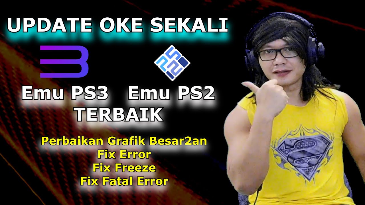 Rpcs3 Emu PS3 Dan PCSX2 Emu PS2 Terbaru - Banyak Sekali Fix Di Update Yang Sekarang - YouTube