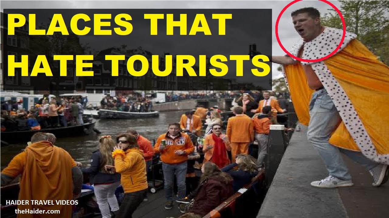 5 Places that HATE Tourists the Most - YouTube