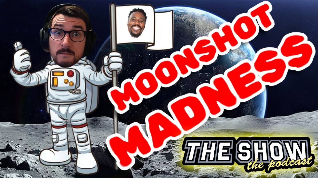THE NEW MOONSHOT EVENT IS MADNESS! — The Show: The Podcast - YouTube