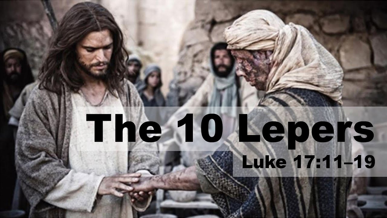10 Men with Leprosy - YouTube